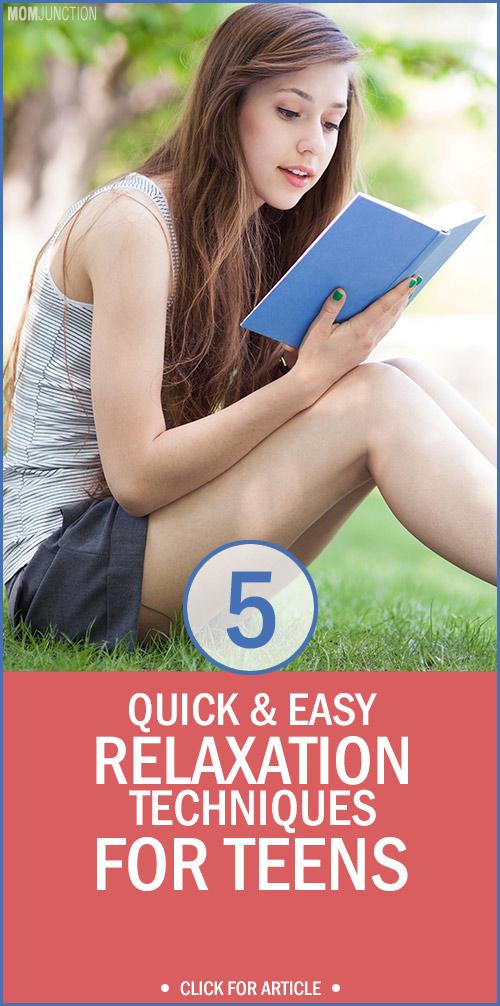 Top 5 Quick And Easy Relaxation Techniques For Teens