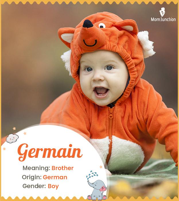 Germain Meaning, Origin, History, And Popularity