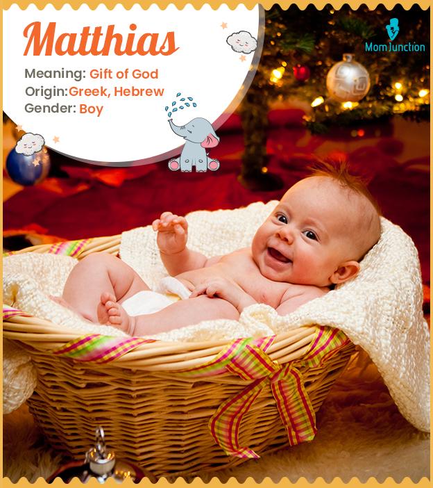 Matthias Name Meaning Origin History And Popularity Matthias Name Meaning Origin History And Popularity