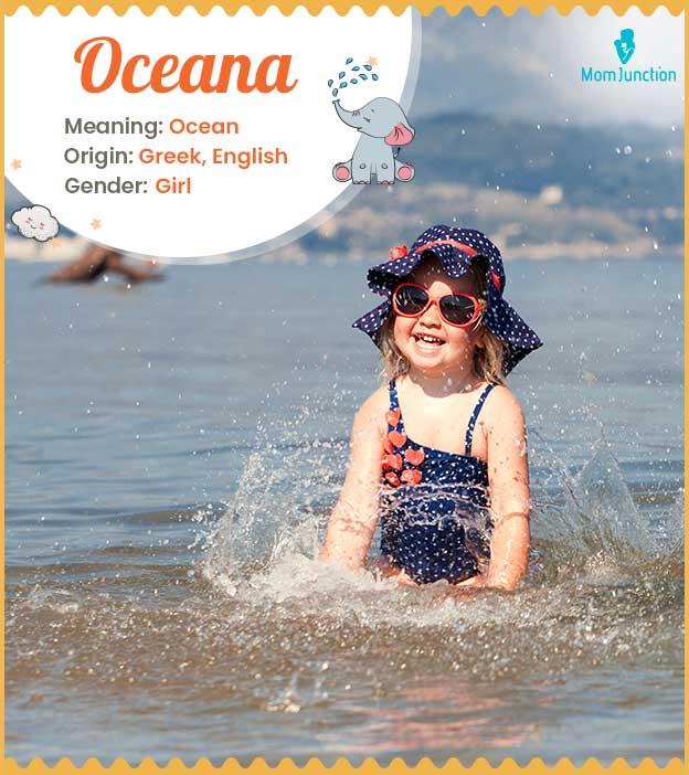 Oceana Name Meaning Origin History And Popularity MomJunction Oceana Name Meaning Origin History And Popularity MomJunction