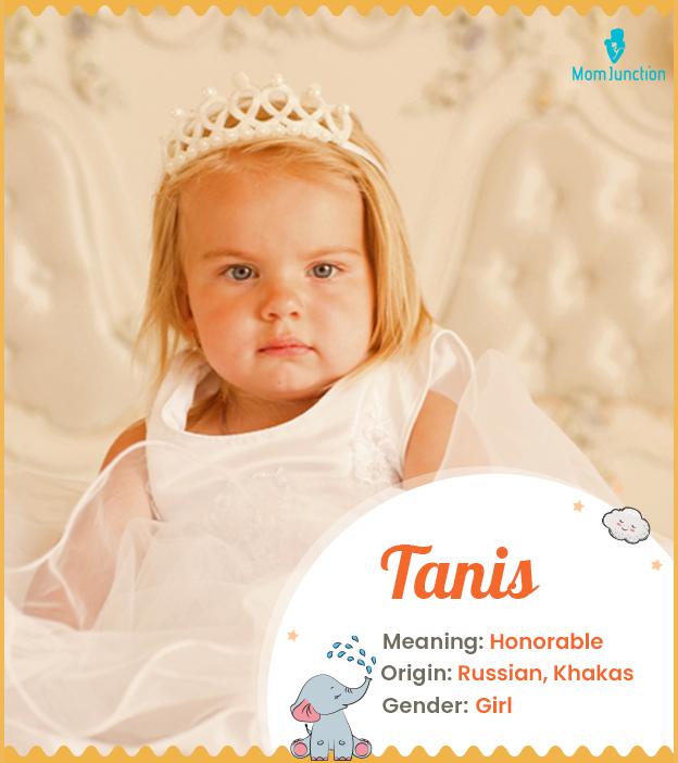 Explore Tanis: Meaning, Origin & Popularity