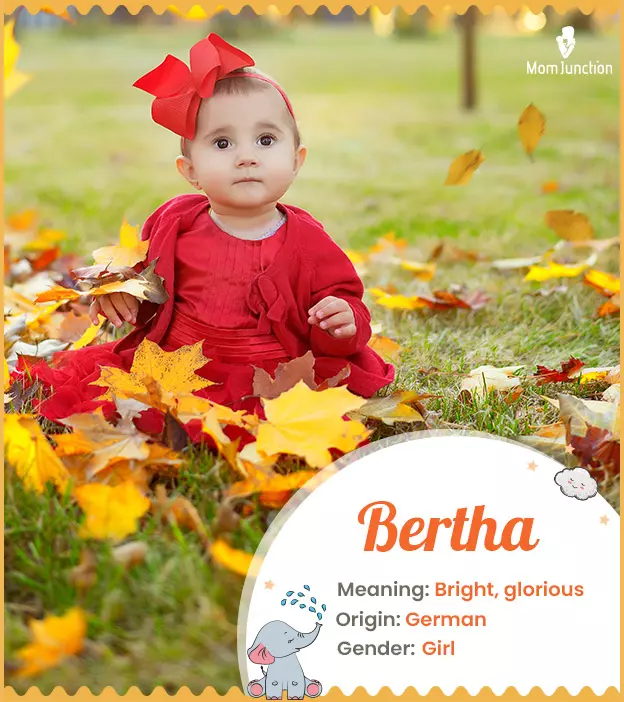 Bertha Name Meaning, Origin, History, And Popularity | MomJunction