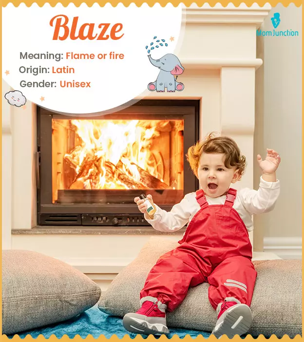 Blaze Meaning, History, Origin And Popularity | MomJunction