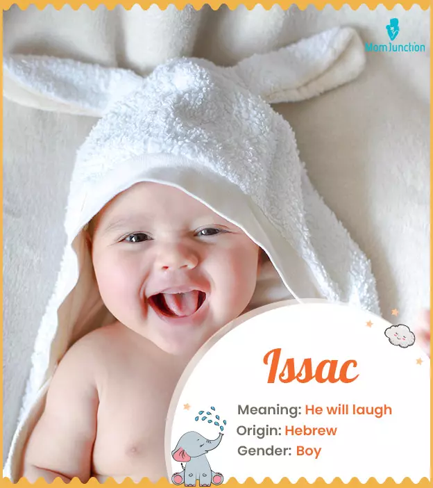 Issac Meaning, Origin, History, And Popularity | MomJunction