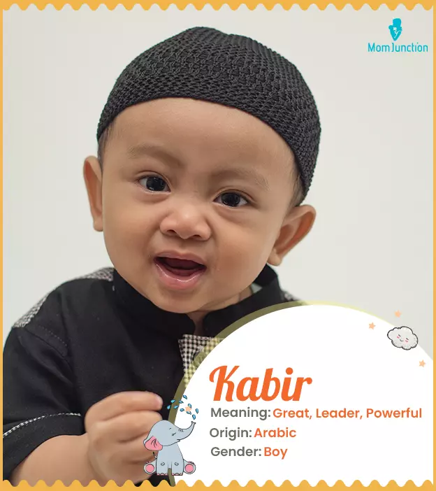 Kabir Name, Meaning, Origin, History And Popularity | MomJunction