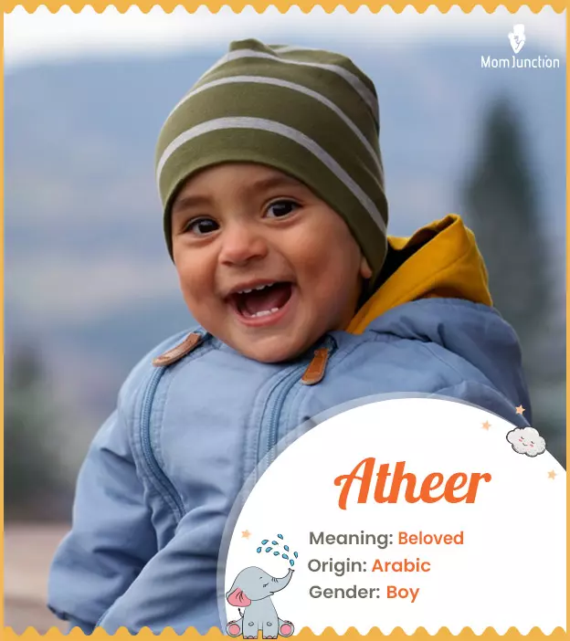 Atheer Name Meaning, Origin, History, And Popularity | MomJunction