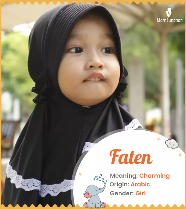 Faten Name Meaning, Origin, History, And Popularity | MomJunction