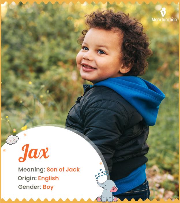 Jax Name Meaning, Origin, History, And Popularity