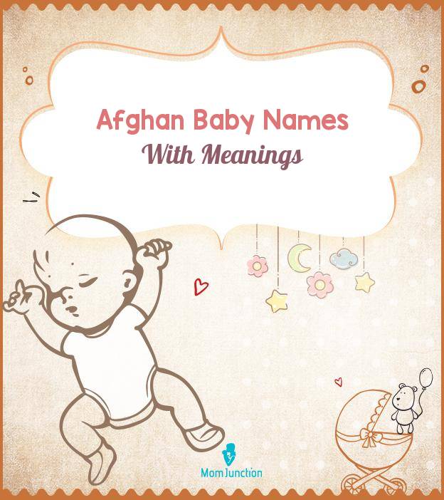160 Afghan Baby Names Reflecting Culture And History