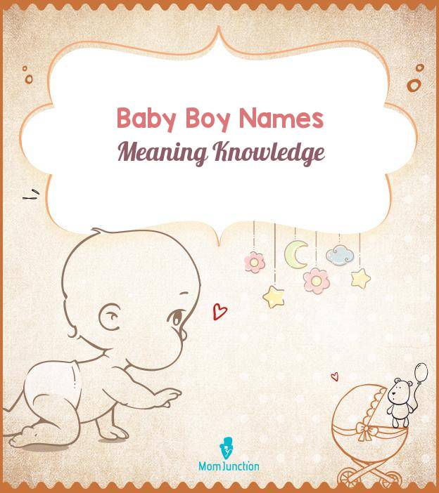 342 Boy Names Meaning Knowledge For A Bright Life