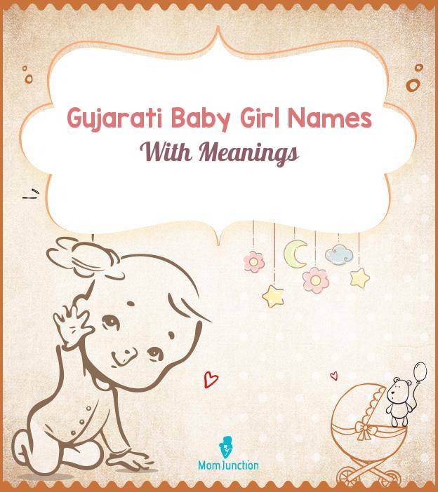 97 Endearing Gujarati Girl Names With Meanings