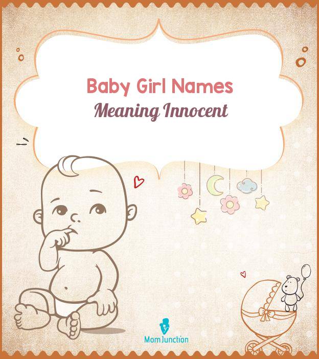51 Girl Names Meaning Innocent