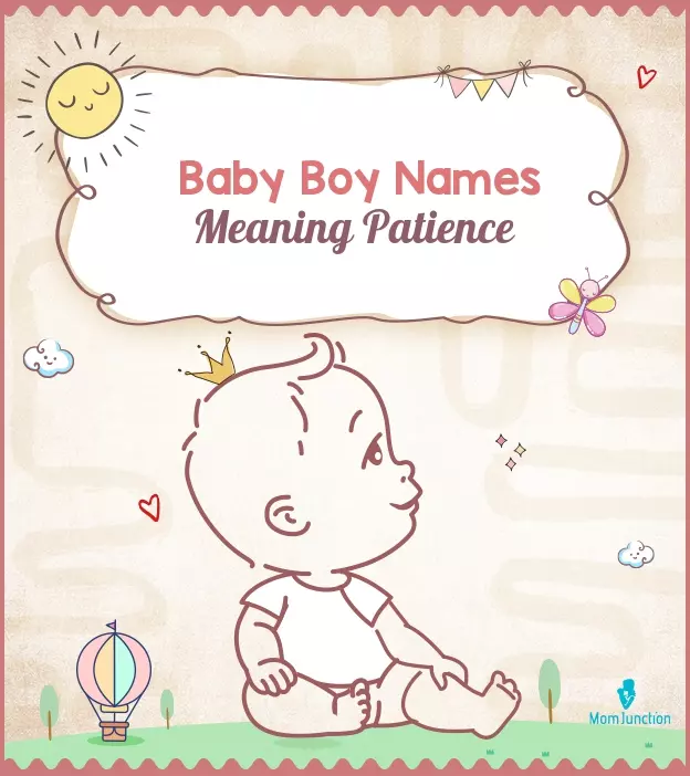 29 Impressive Baby Boy Names That Mean Patience | Momjunction | MomJunction