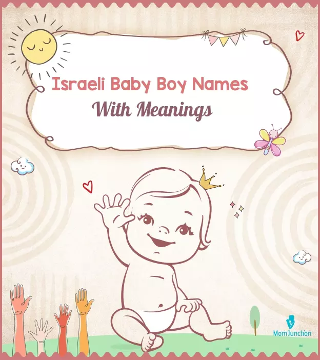 70 Israeli Baby Boy Names With Meanings | Momjunction | MomJunction