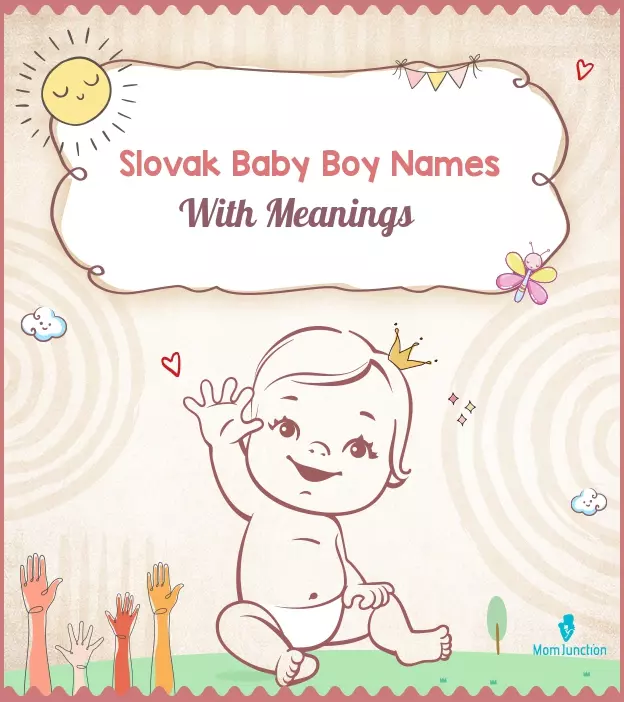72 Slovak Baby Boy Names With Meanings | Momjunction | MomJunction