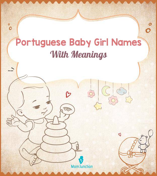 264 Sophisticated Portuguese Girl Names
