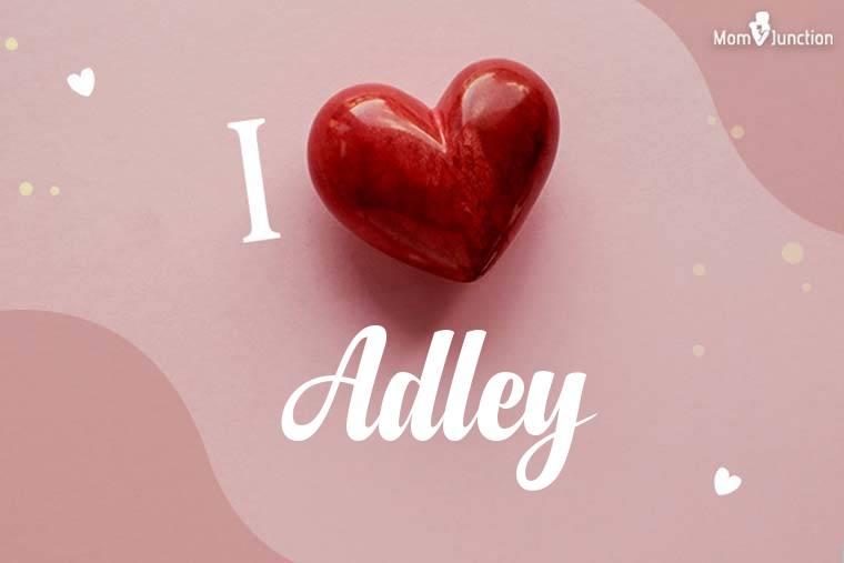 Adley: What You Need To Know About Its Meaning And Origin Baby Name ...