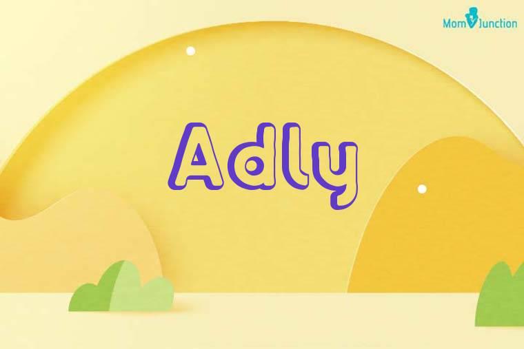 Adly Name Meaning: Expert Guide To Pronunciation And Popularity Baby ...