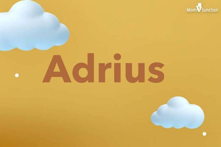 Adrius Baby Name: Meaning, Pronunciation, Popularity & More Baby Name ...