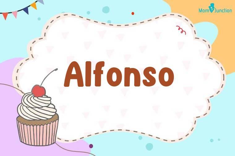 Alfonso Baby Name: Meaning, Origin, Popularity