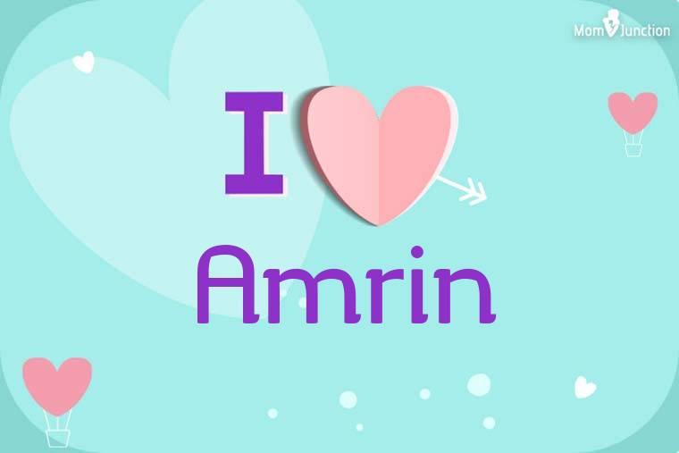 Amrin Baby Name: Meaning, Origin, Popularity