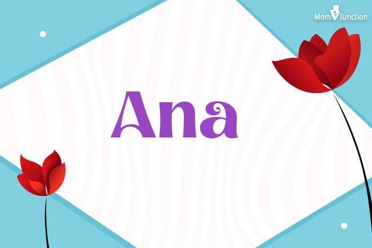 Ana Name Meaning, Origin, And History: Key Insights For 2025