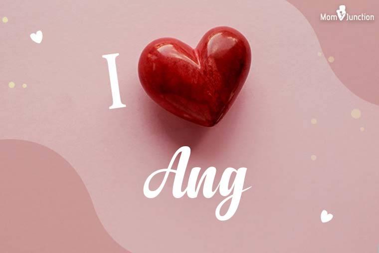Ang Name Origin And Meaning: A Comprehensive Guide Baby Name: Meaning ...