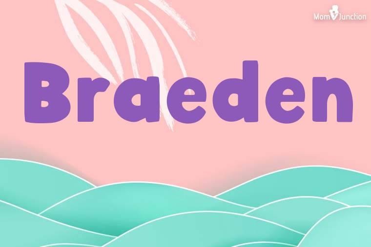 Braeden Name Meaning, Origin, And History: Complete Guide