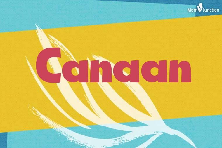 Canaan Meaning, Origin, History, And Popularity
