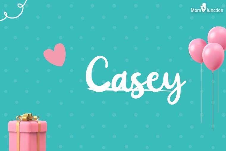 Casey Name, Meaning, Origin, History, And Popularity