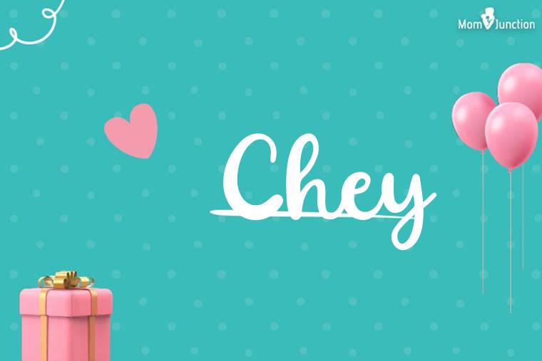 Chey: Meaning, Origin, Popularity