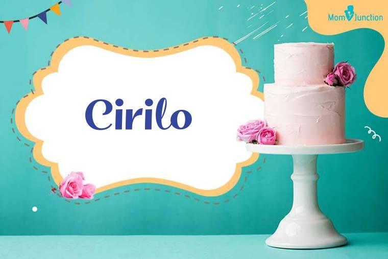 Cirilo Meaning, Origin, History, And Popularity