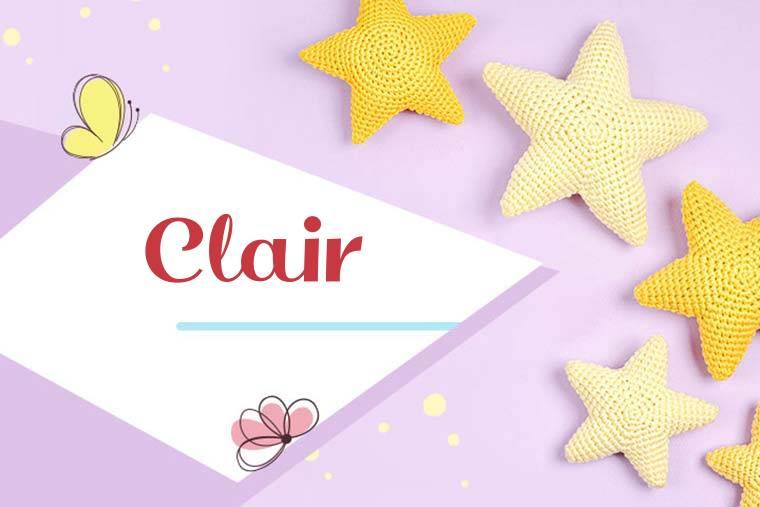 Clair: Meaning, Origin, Popularity