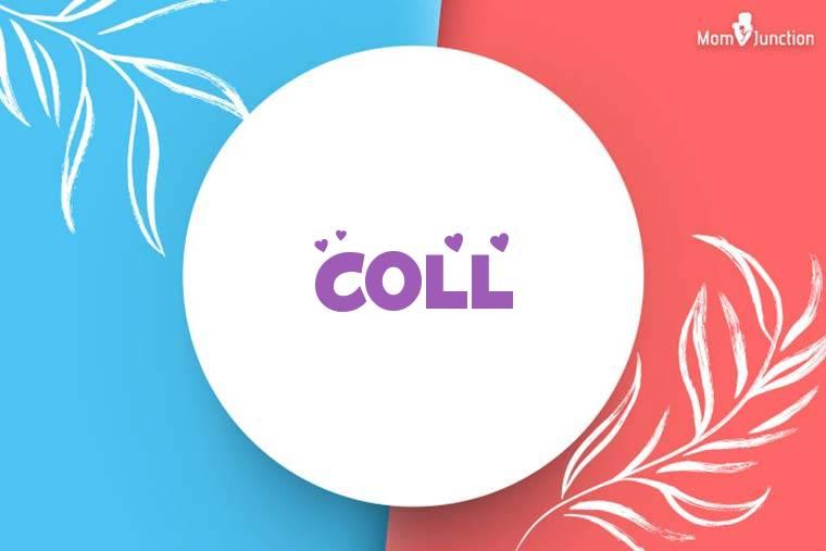Coll: Meaning, Origin, Popularity
