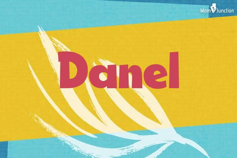 Explore Danel: Meaning, Origin & Popularity