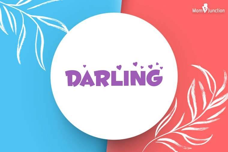 Explore Darling: Meaning, Origin & Popularity