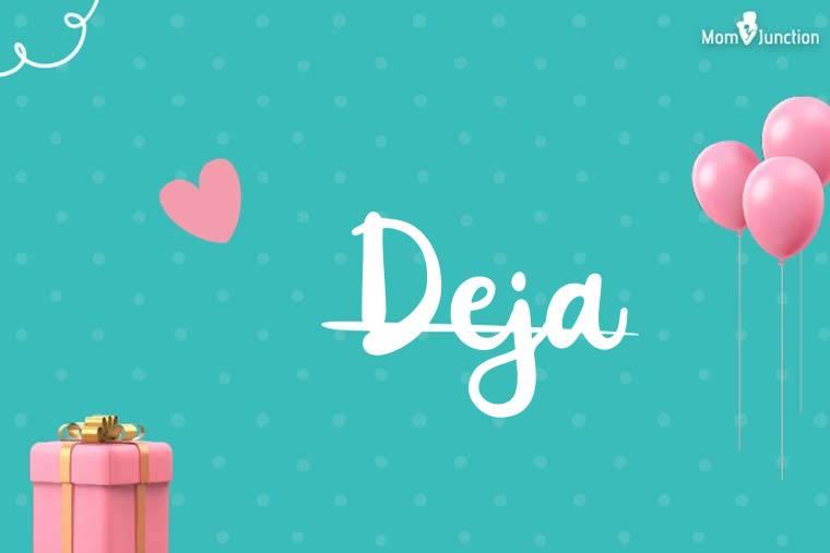 Deja Name Meaning, Origin, History, And Popularity
