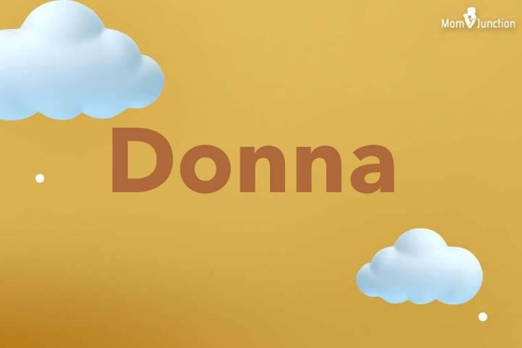 Donna Name, Meaning, Origin, History, And Popularity
