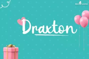 Draxton Name Meaning, Origin, History, And Popularity | MomJunction