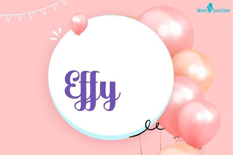 Explore Effy Name Meaning And History: A Comprehensive Guide: Meaning, Origin & Popularity