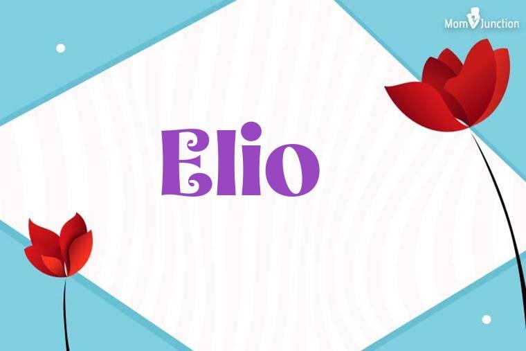 Elio Name Meaning, Origin, History, And Popularity