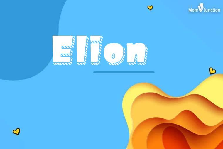 Explore Elion: Meaning, Origin & Popularity