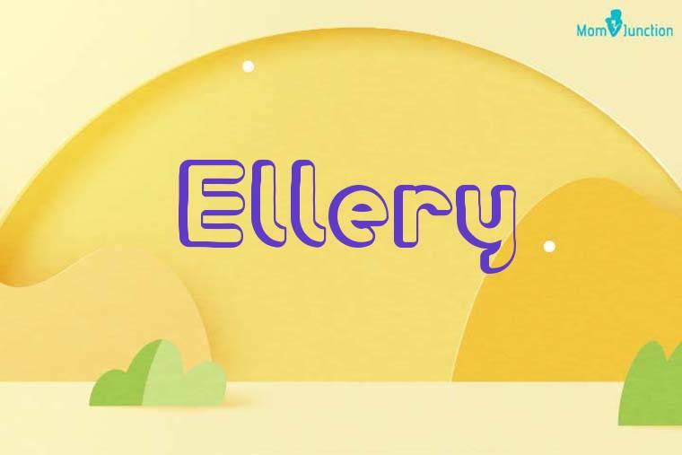 Ellery Name Meaning, Origin, and Everything You Need To Know
