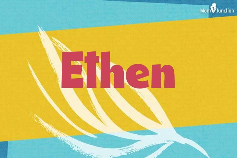 Ethen Name Meaning, Origin, History, And Popularity