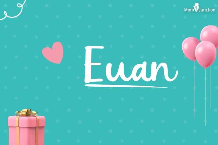 Explore Euan: Meaning, Origin & Popularity