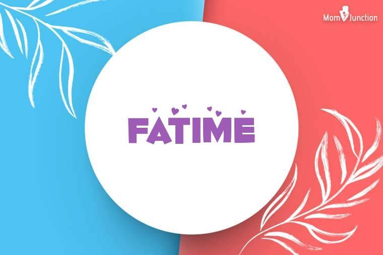 Explore Fatime Baby Name: Meaning, History & 11 Unique Variants ...
