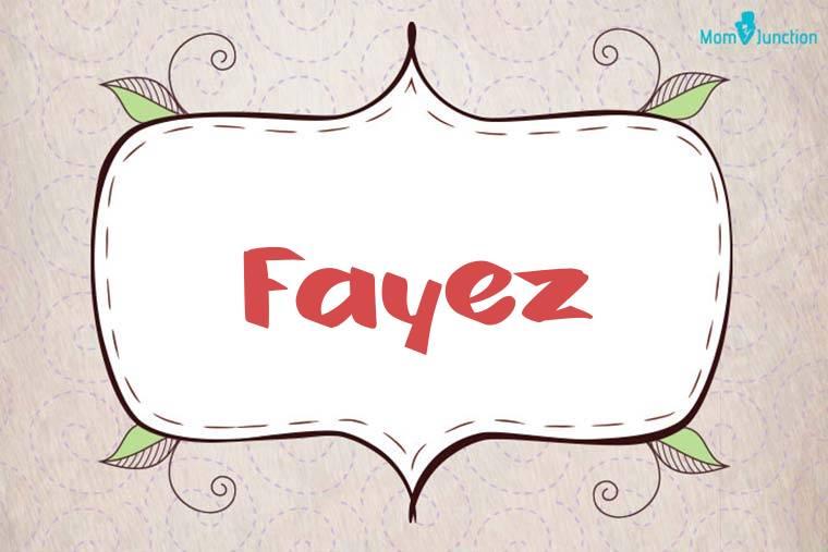Explore Fayez: Meaning, Origin & Popularity