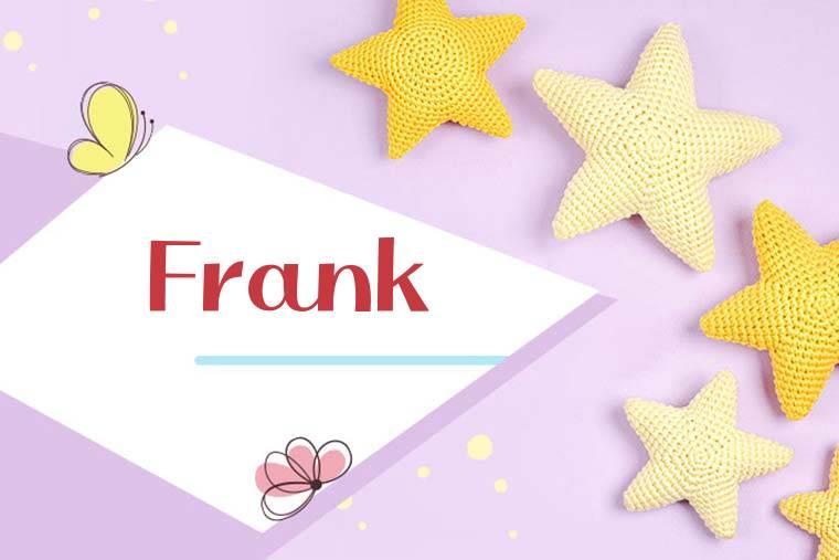 Frank Name Meaning And History: Complete Guide For 2025