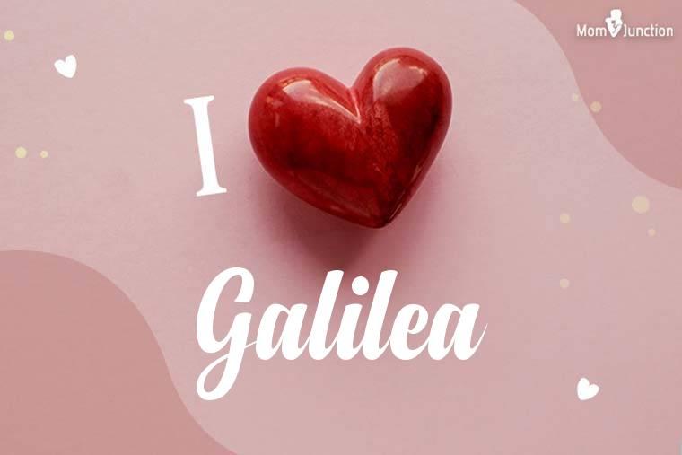 Galilea Name Meaning, Origin, History, And Popularity