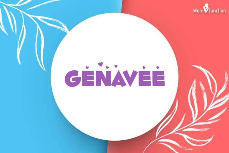 Explore Genavee: Meaning, Origin & Popularity